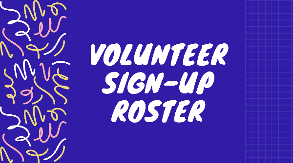Blog Article: Volunteer Sign-Up Roster